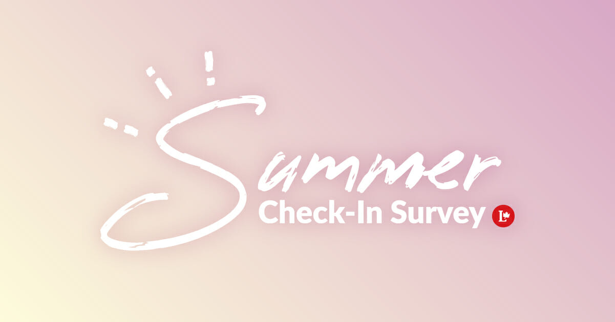 2020 Summer Check-In Survey | Liberal Party of Canada