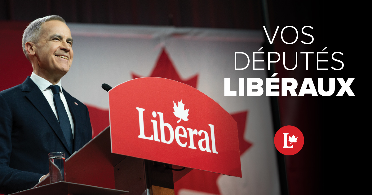 Vos députés libéraux | Parti libéral du Canada