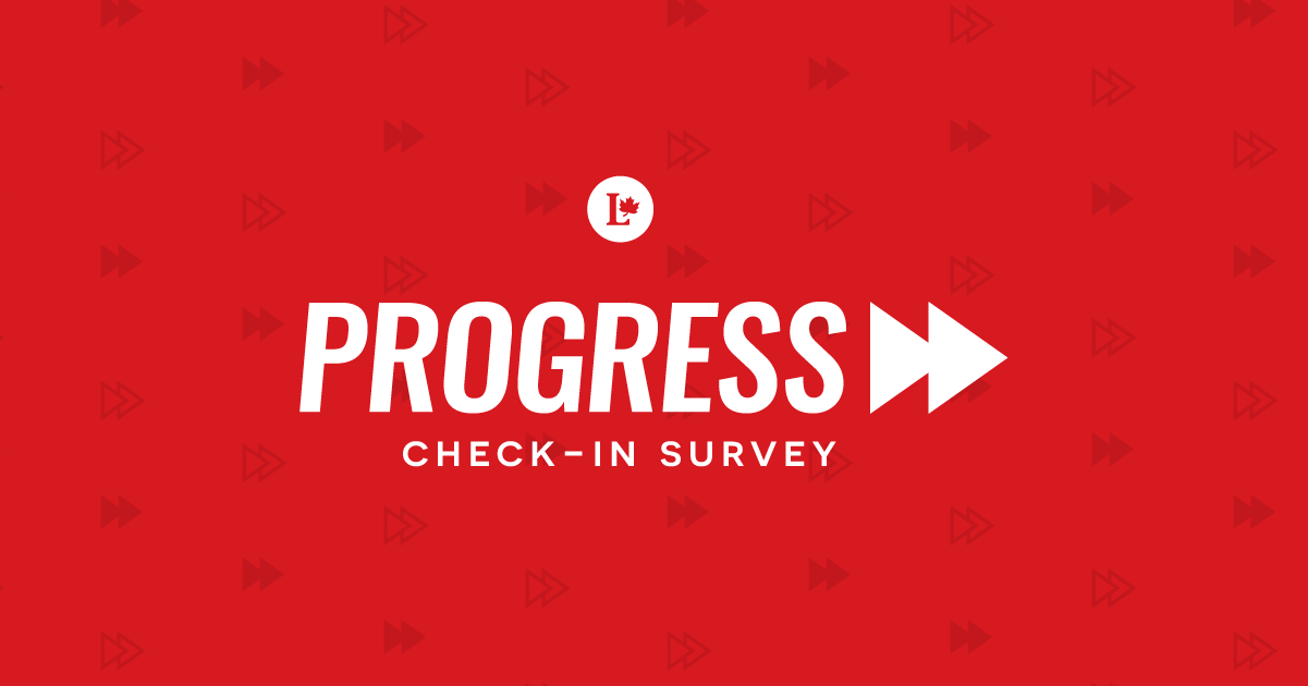 Progress Check In Survey Liberal Action Progress Check In Survey Liberal Action